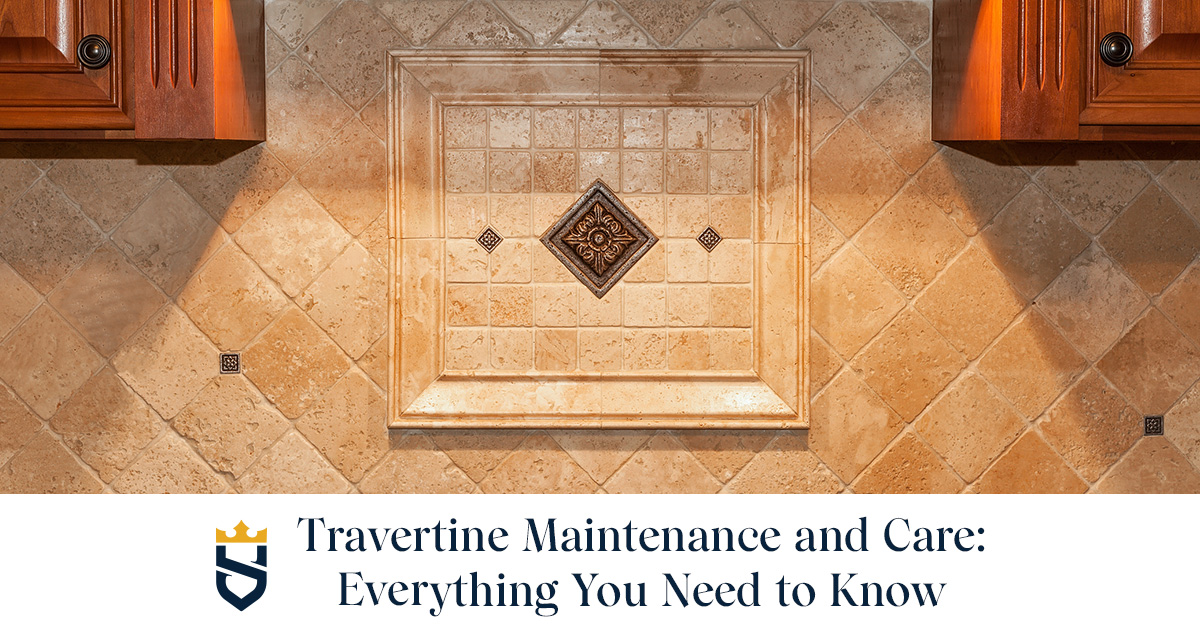 Travertine Maintenance and Care: Everything You Need to Know